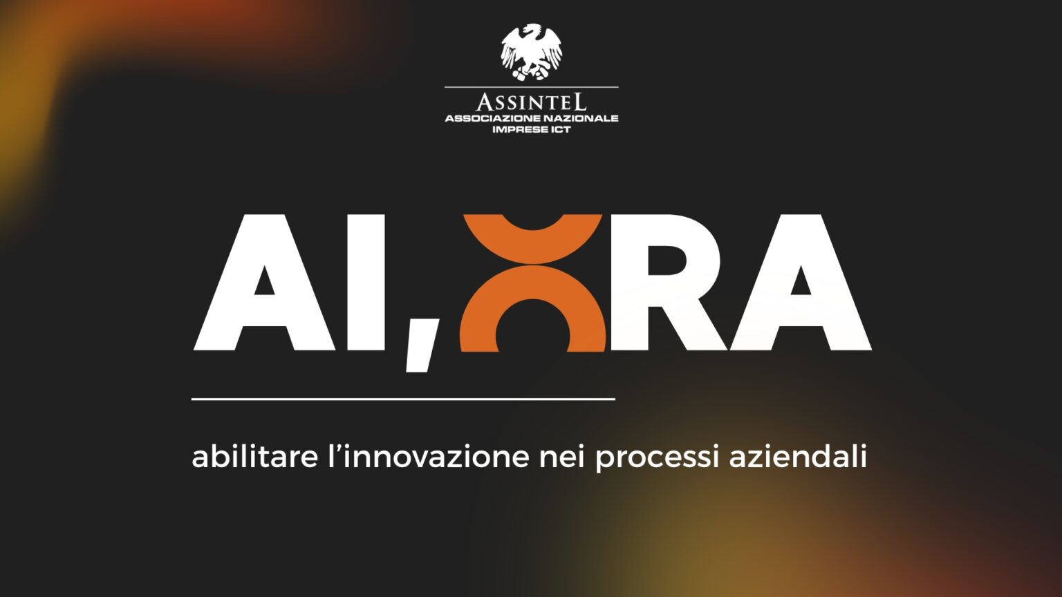 AI, ORA: abilitare l’innovazione nei processi aziendali - Assintel
